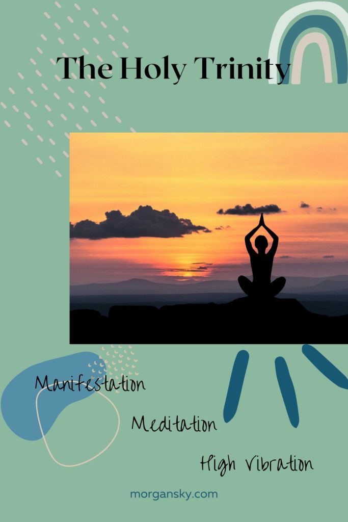 My Meditation, Manifestation, High Vibration Journey-And Why It's Life ...