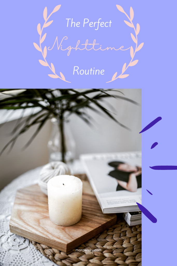 My Complete Evening Routine for the Best Night of Sleep - Morgan Sky